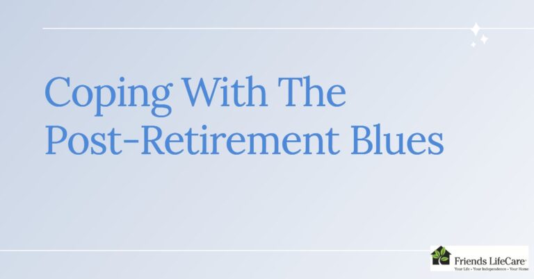 Depression After Retirement? - Friends Life Care